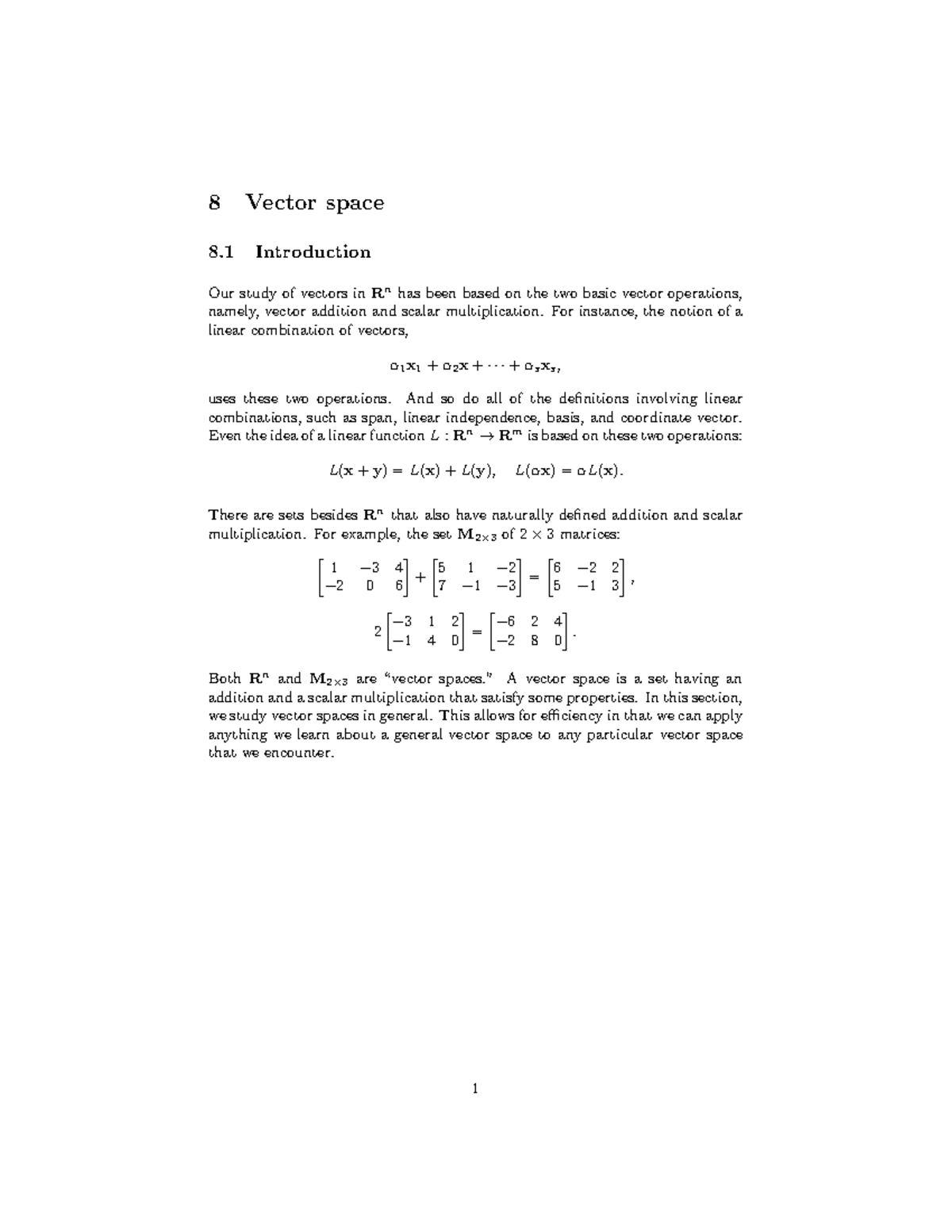 Vector Space and Subspace - 8 Introduction Our study of vectors in Rn has been based on the two ...