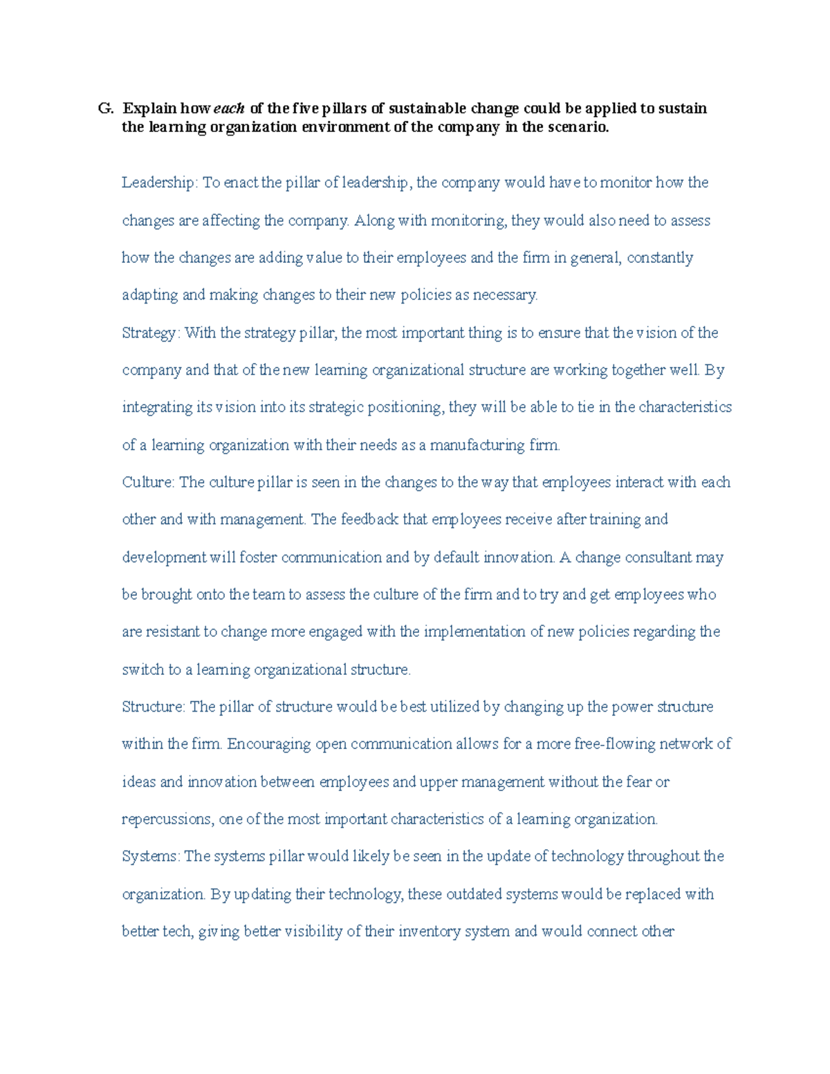 C721 Task 1 G - Passed, no revision - G. Explain how each of the five ...