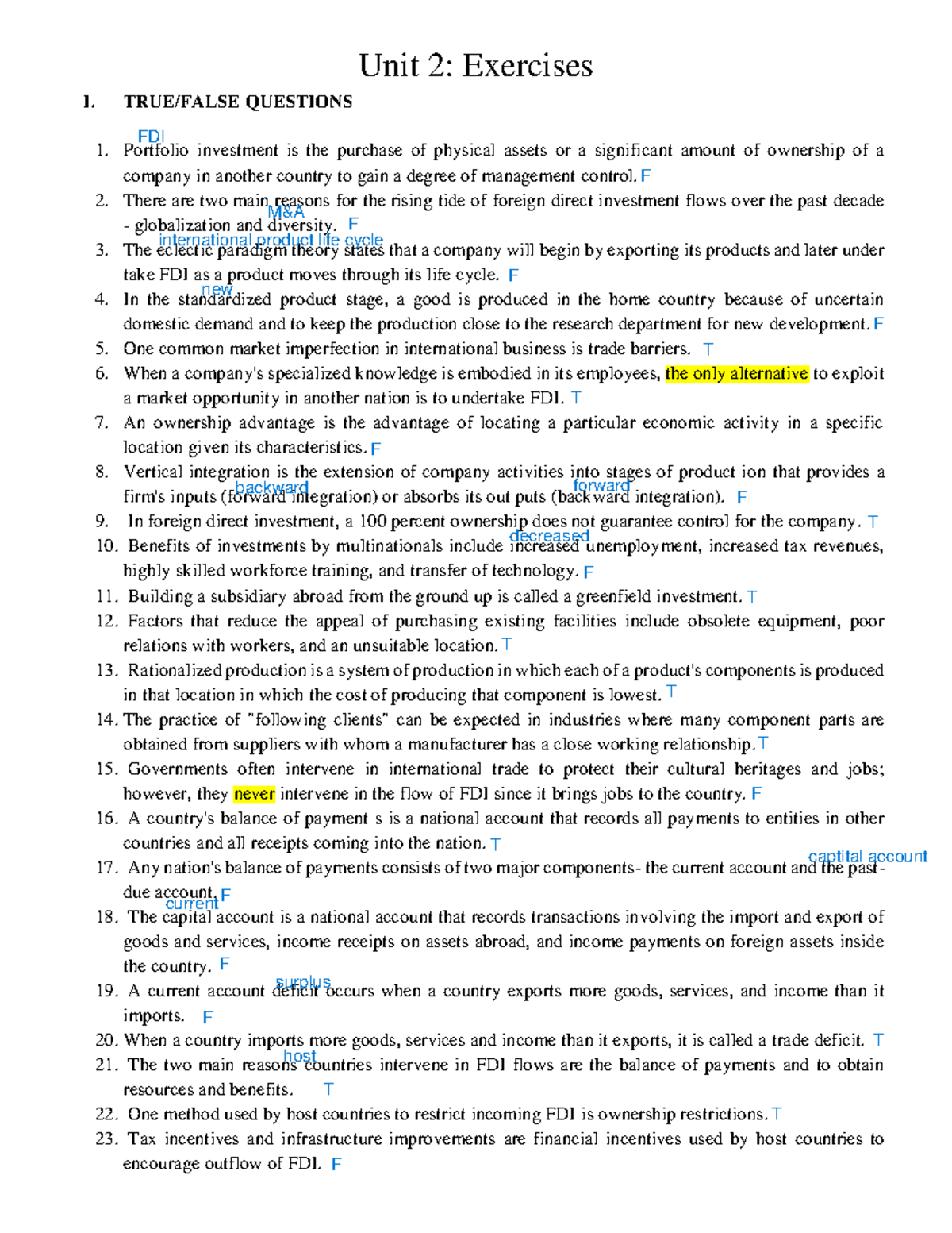 Unit 2 - Exercises to sts - Unit 2: Exercises I. TRUE/FALSE QUESTIONS Portfolio investment is ...