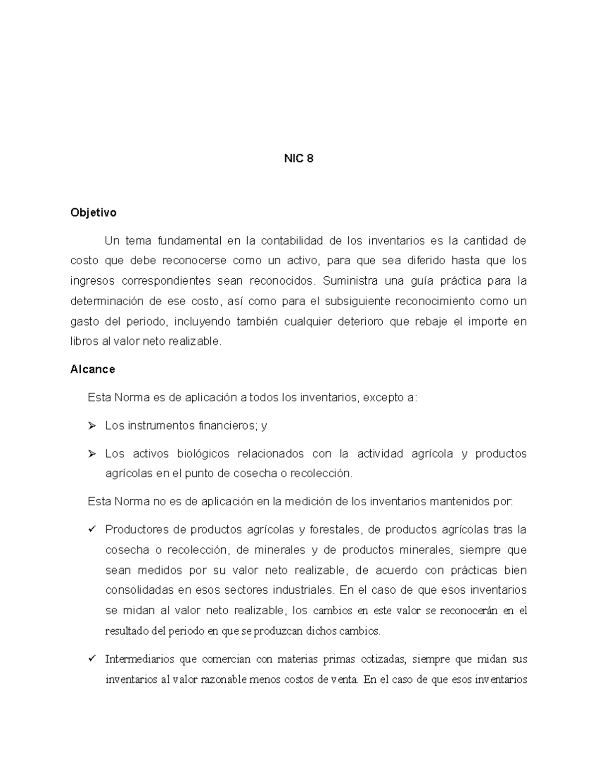 NIC 8 - resumen de NIC 8 - NIC 8 Objetivo Un tema fundamental en la ...