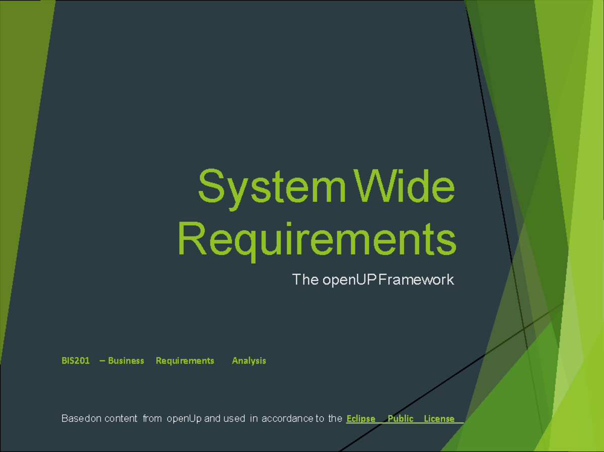 System Wide Requirements - Details the System Constraints Helps ...