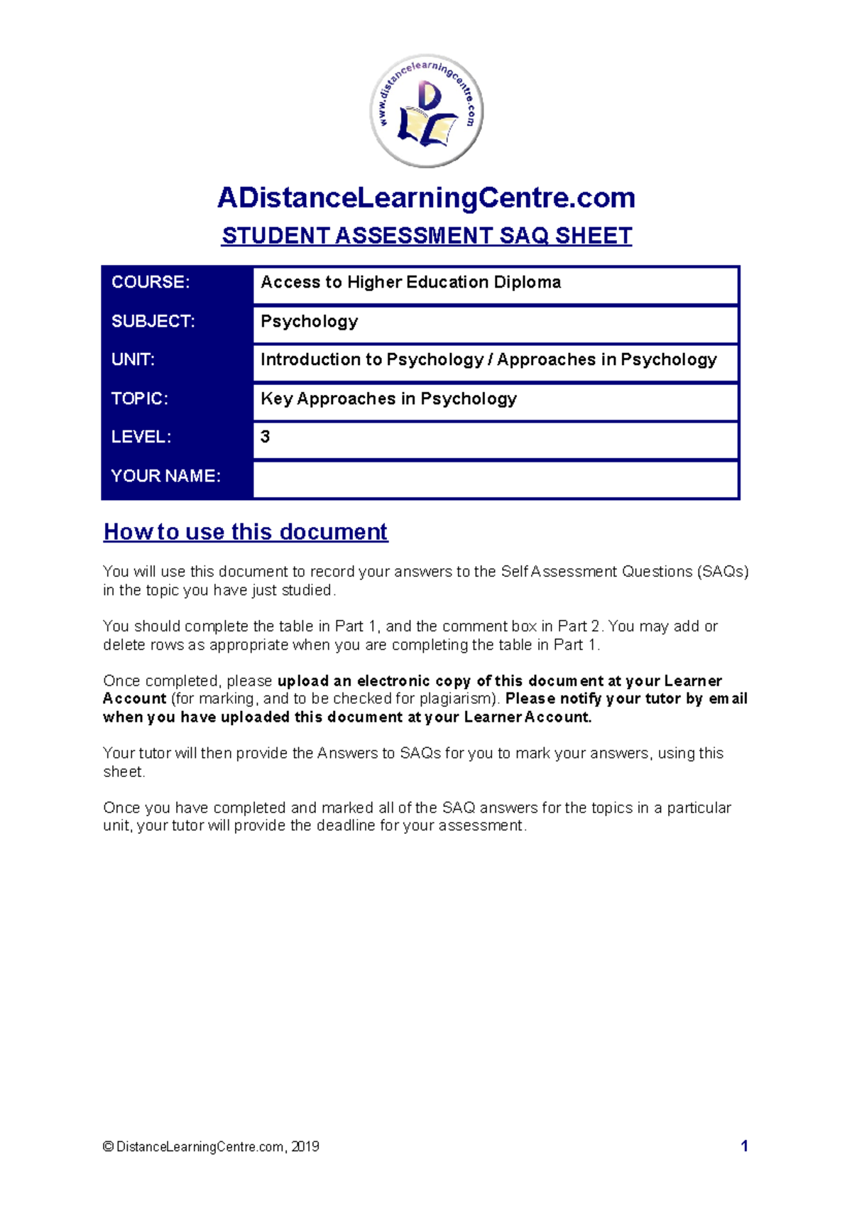 Intro to psychology - ADistanceLearningCentre STUDENT ASSESSMENT SAQ ...