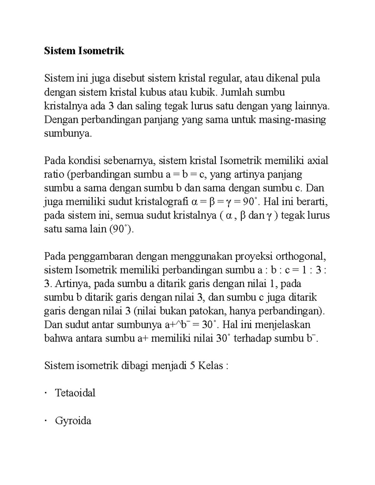 Sistem Isometrik Sistem Isometrik Sistem Ini Juga Disebut Sistem Kristal Regular Atau Dikenal