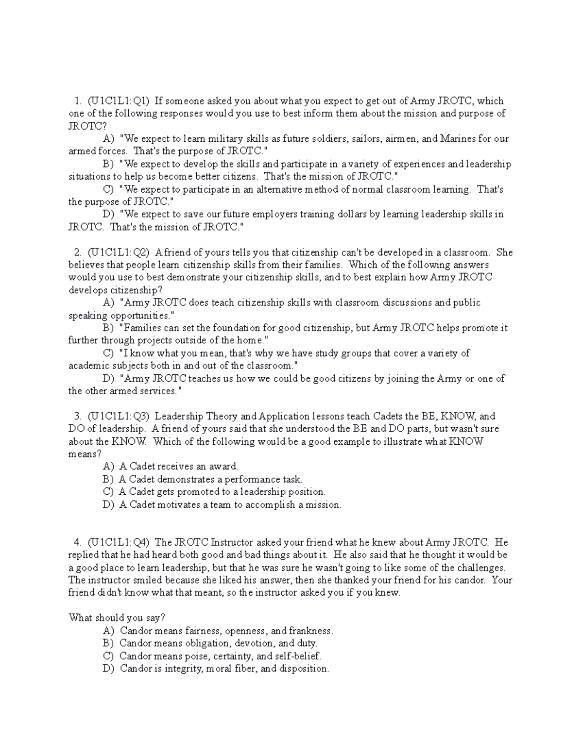 Study guide - Better wording - (U1C1L1:Q1) If someone asked you about ...