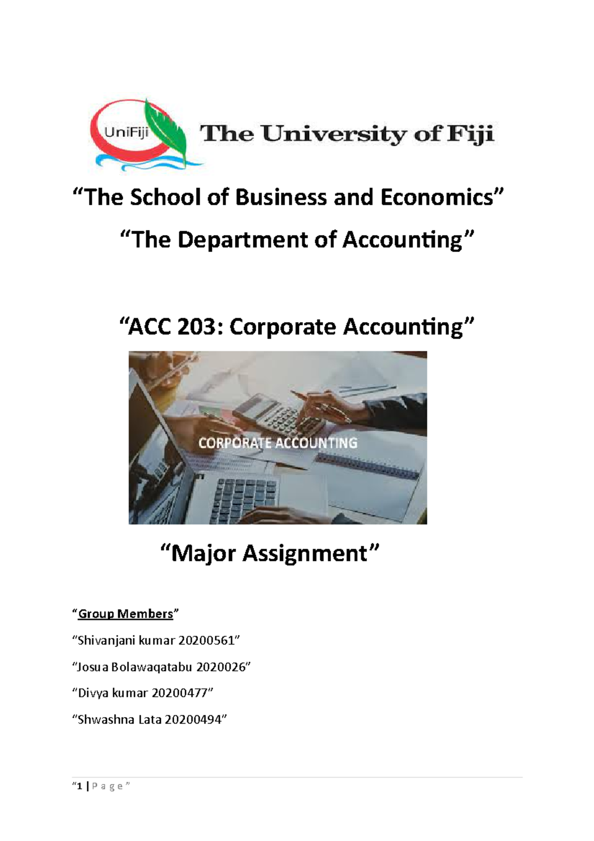 Major Assignment ACC203 - “The School of Business and Economics” “The ...