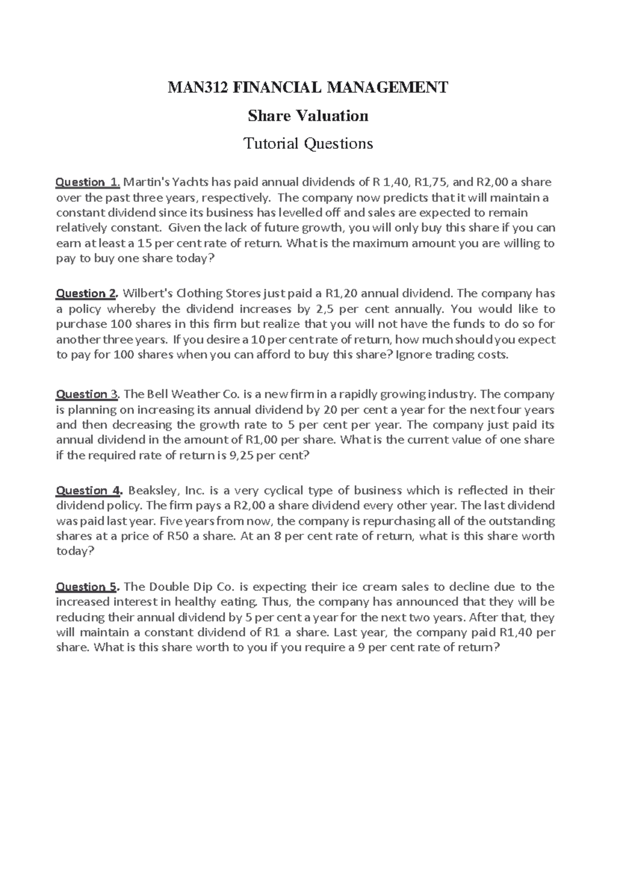 Tutorial 6 Share Valuation - Questions - MAN312 FINANCIAL MANAGE Share Valuation Tutorial ...