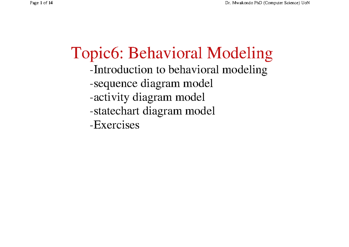 Topic 6 Slide Notes Cse4201 Object Oriented Analysis And Design Topic 6 Behavioral Modeling 