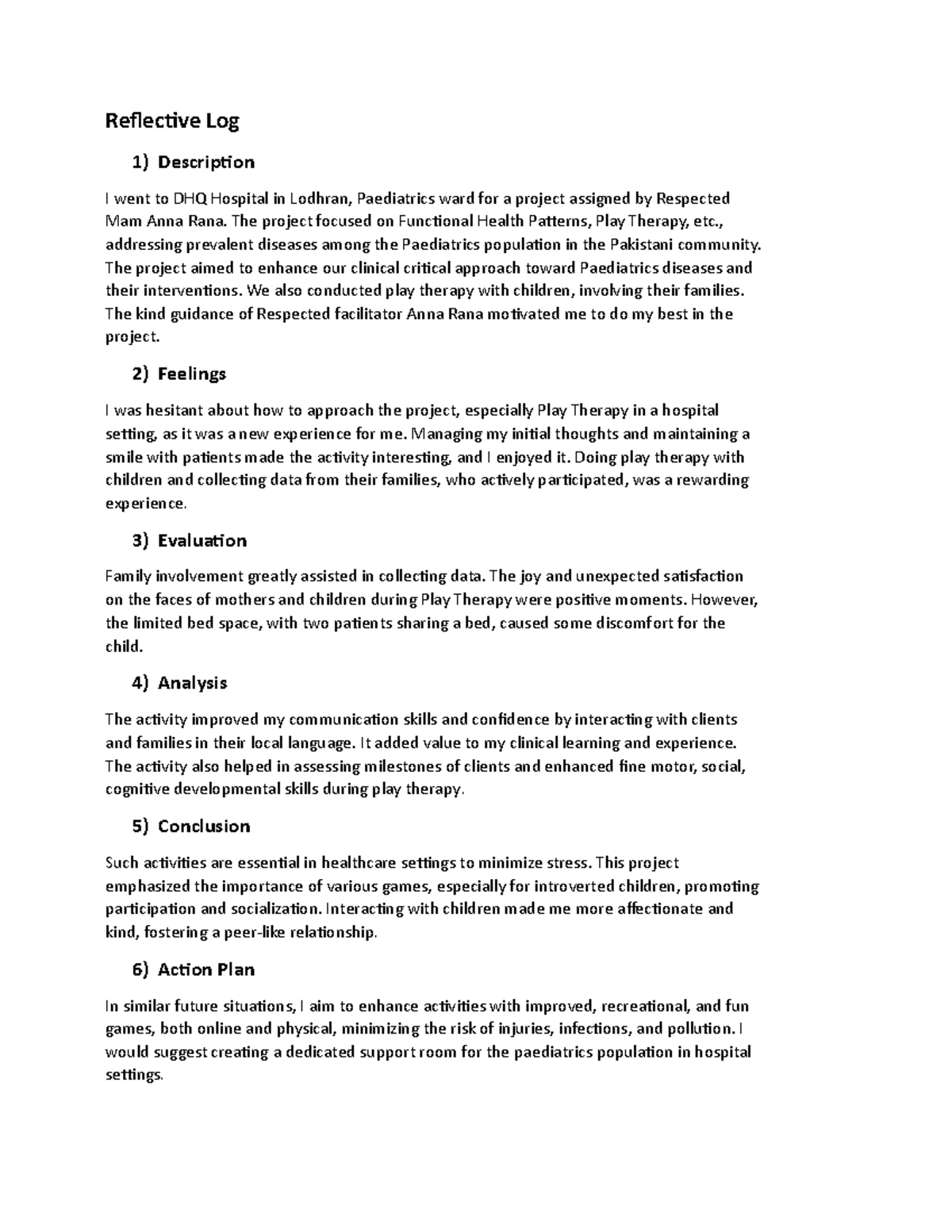 Reflective log peads project - Reflective Log 1) Description I went to ...