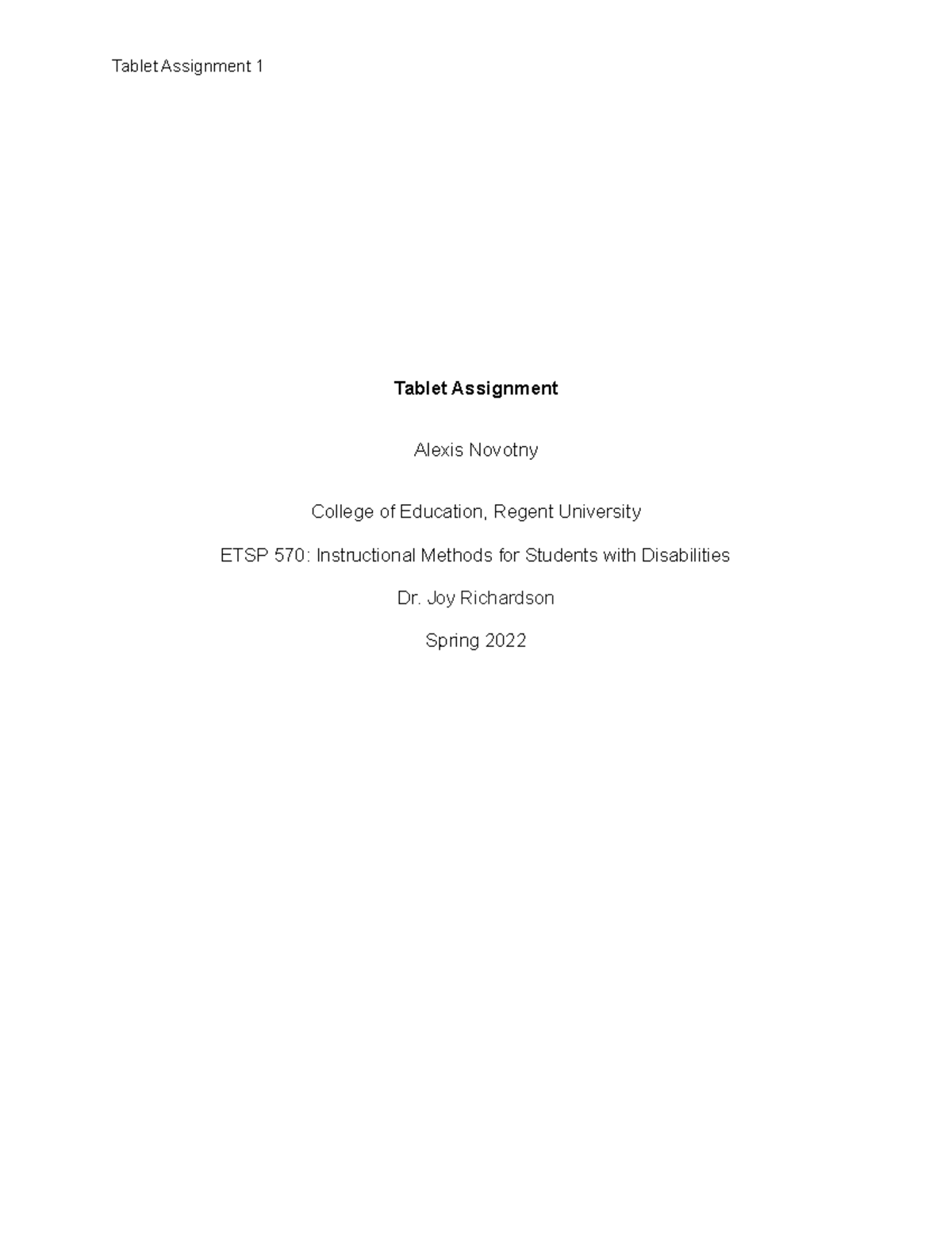 ETSP570 Tablet Assignment - Tablet Assignment Alexis Novotny College of ...