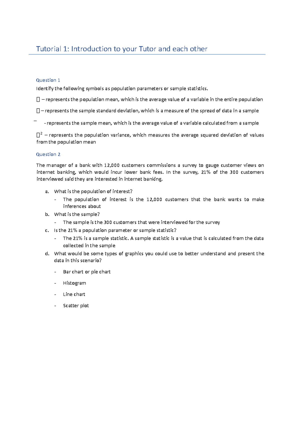 EFB222 Tutorial 1 - Tutorial 1: Introduction to your Tutor and each other Question 1 Identify ...