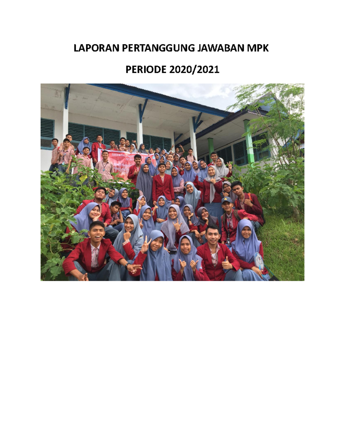 Laporan Pertanggung Jawaban MPK - LAPORAN PERTANGGUNG JAWABAN MPK ...