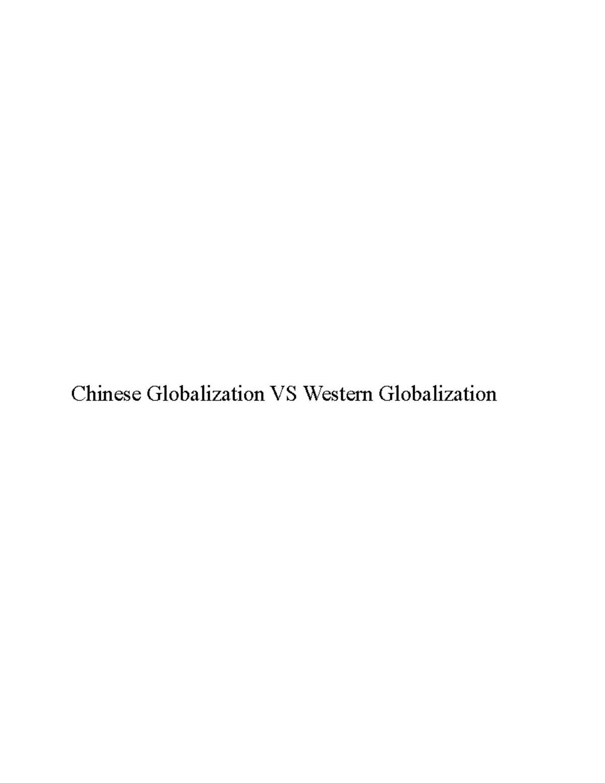 Chinese Globalization VS Western Globalization in Covid19 - Chinese ...