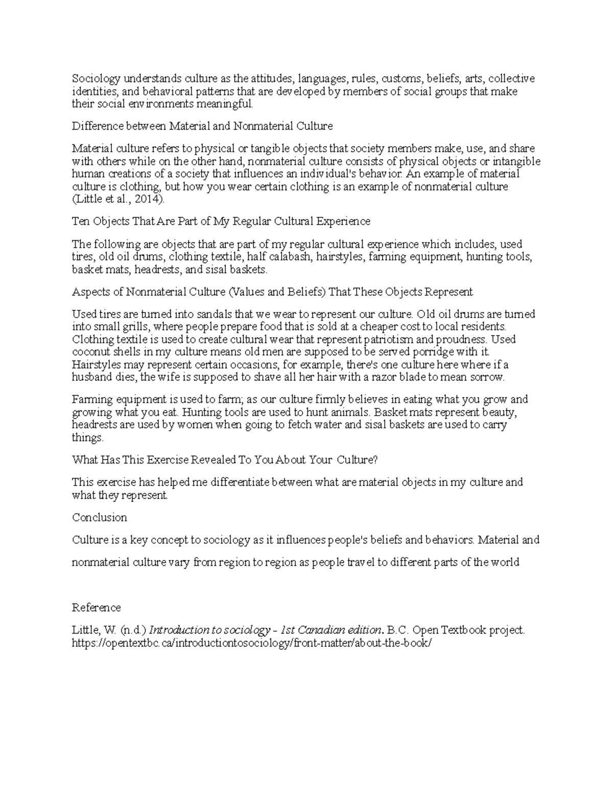 Sociology week written assignment - Sociology understands culture as ...