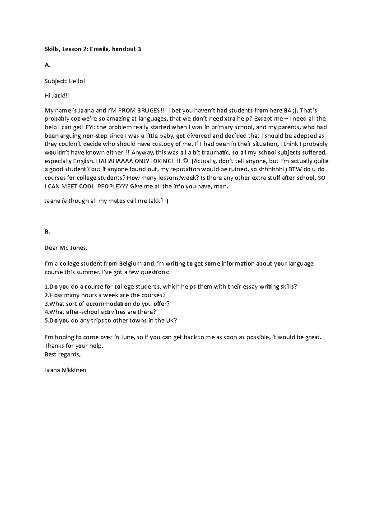 Skills email handout 3 - Skills, Lesson 2: Emails, handout 3 A. Subject ...