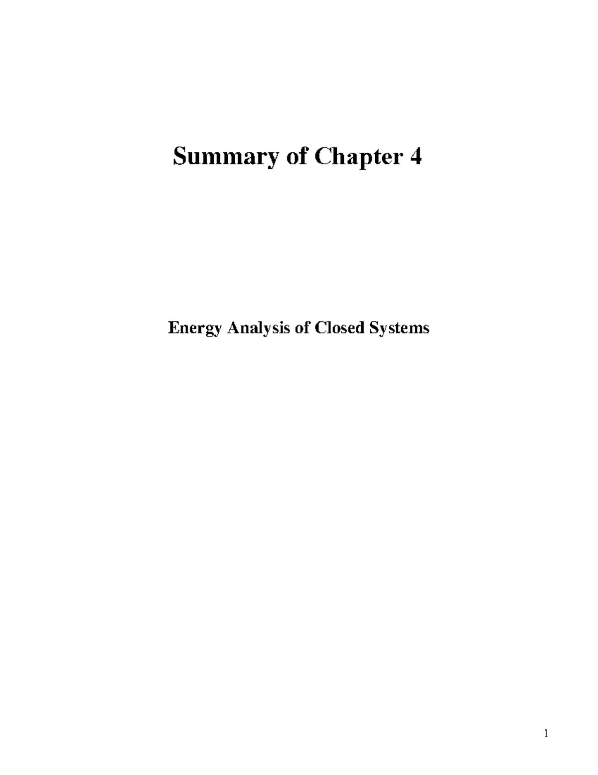 Summary Chapter 4 - Summary of Chapter 4 Energy Analysis of Closed Systems Moving Boundary Work ...