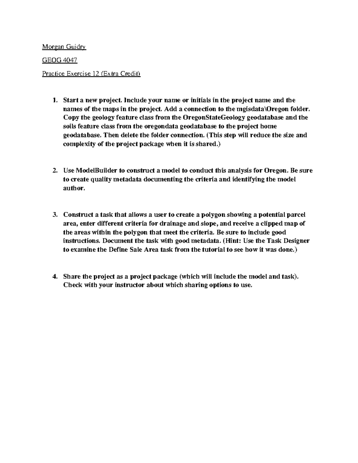 GEOG 4047 HW 12 - Morgan Guidry GEOG 4047 Practice Exercise 12 (Extra ...