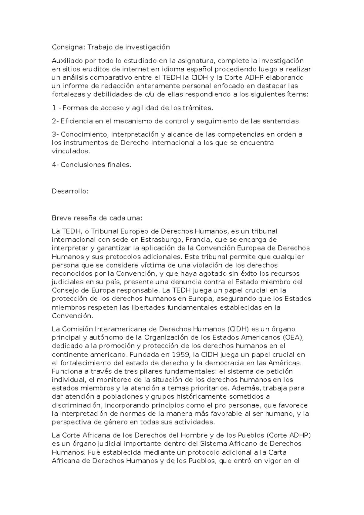 Ddhh 3 stodu - aprobado - Consigna: Trabajo de investigación Auxiliado ...
