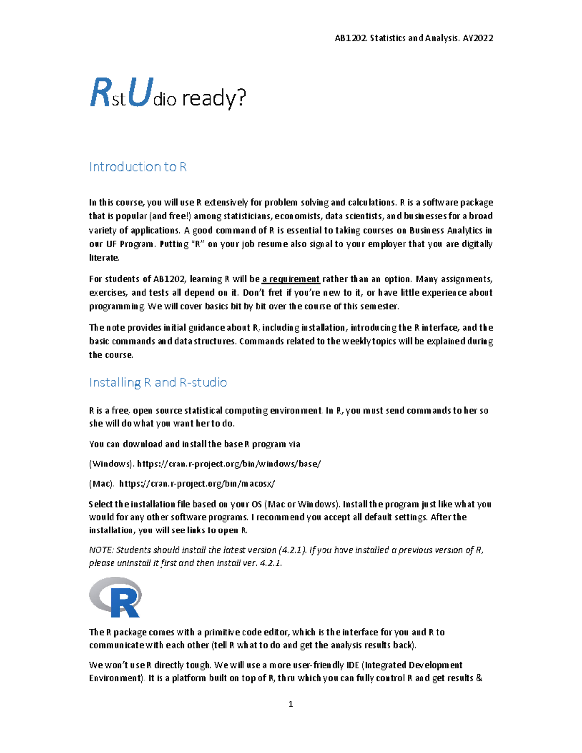 R u ready - This contains a guide on how to use R. - RstUdio ready ...