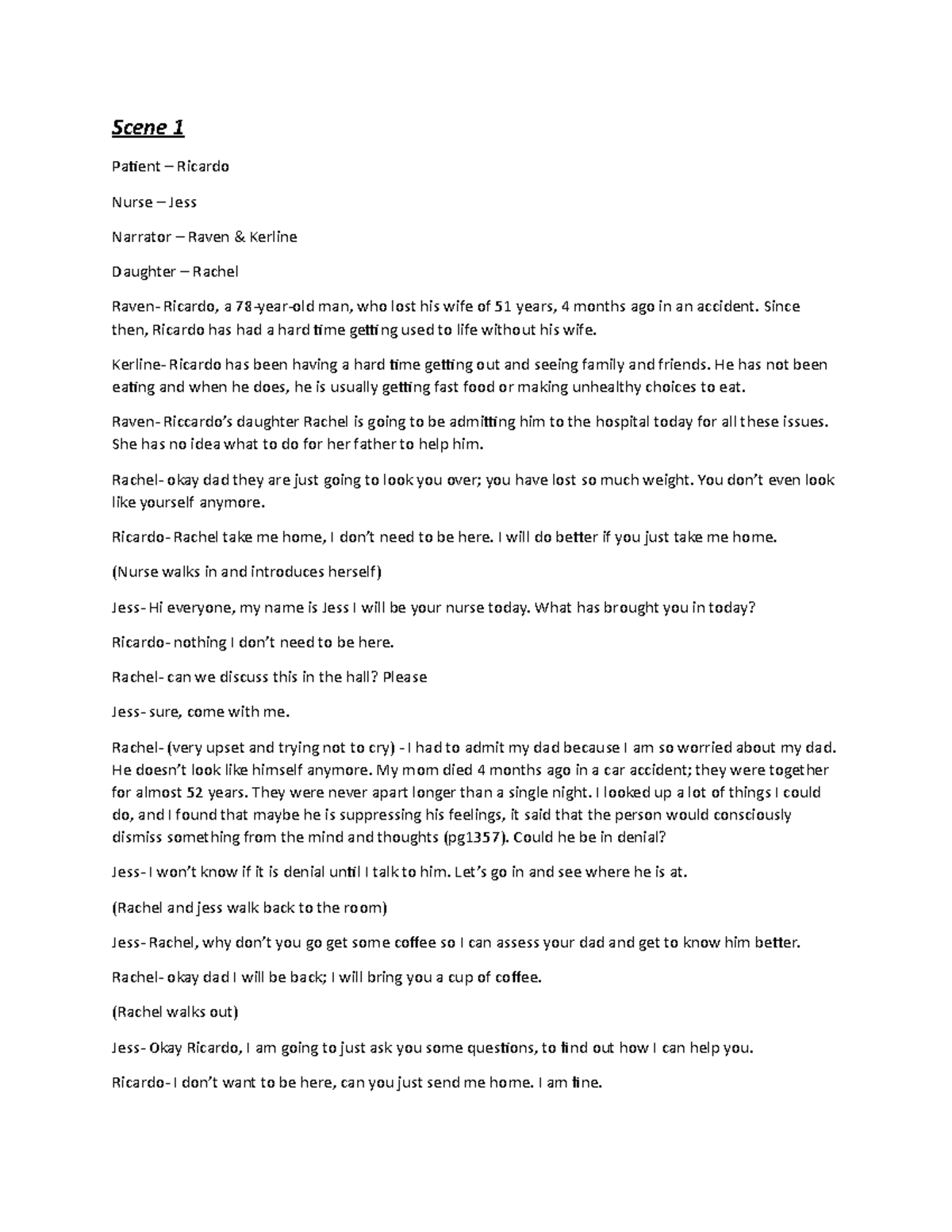 Final skit - Skit attempts - Scene 1 Patient – Ricardo Nurse – Jess Narrator – Raven & Kerline ...