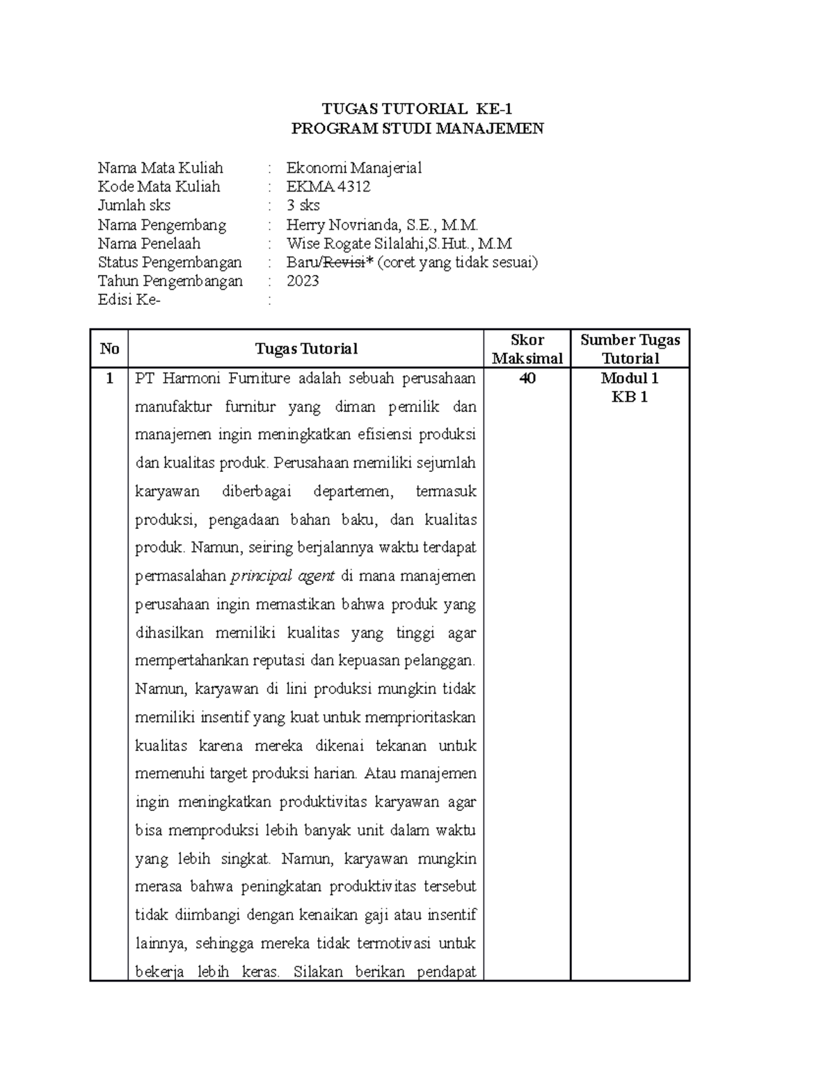 Tugas 1 Ekonomi Manajerial - TUGAS TUTORIAL KE- 1 PROGRAM STUDI MANAJEMEN Nama Mata Kuliah ...