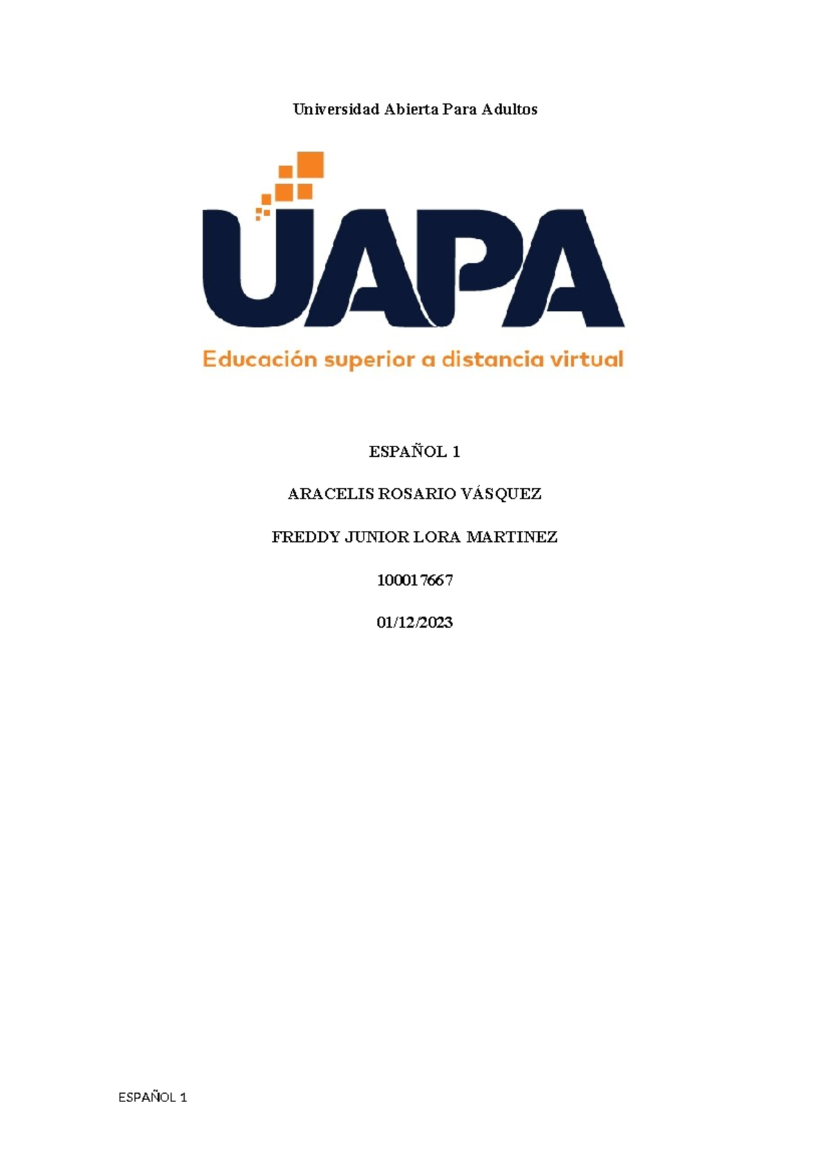 UAPA Tarea IV Semana I Español 1 - Universidad Abierta Para Adultos ...