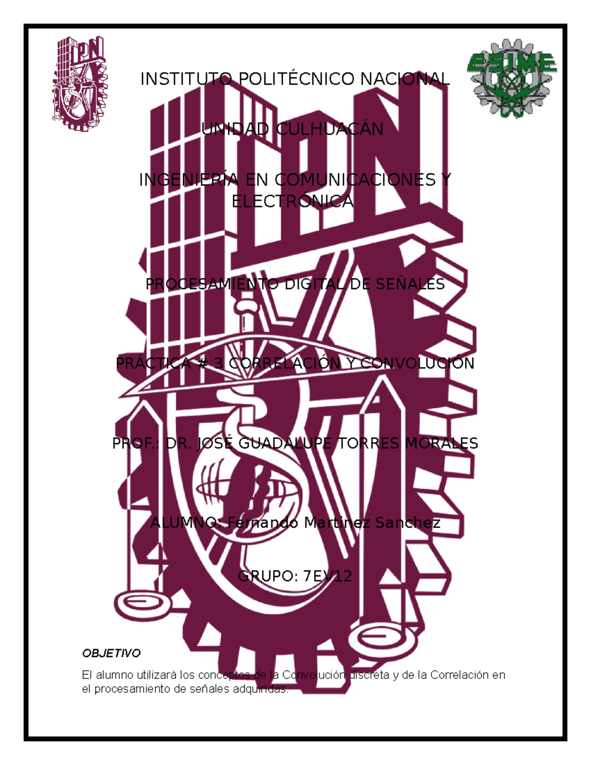 Práctica # 3 - practica 3 - INSTITUTO POLITÉCNICO NACIONAL UNIDAD ...