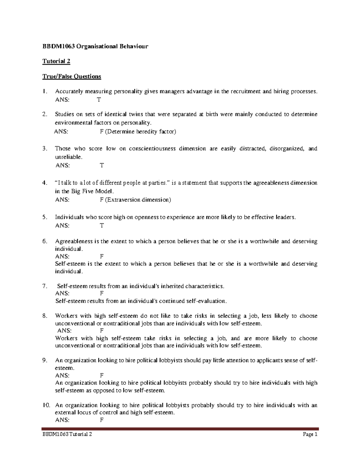 Tutorial 2 Ans 2020 - BBDM1063 Organisational Behaviour Tutorial 2 True/False Questions ...
