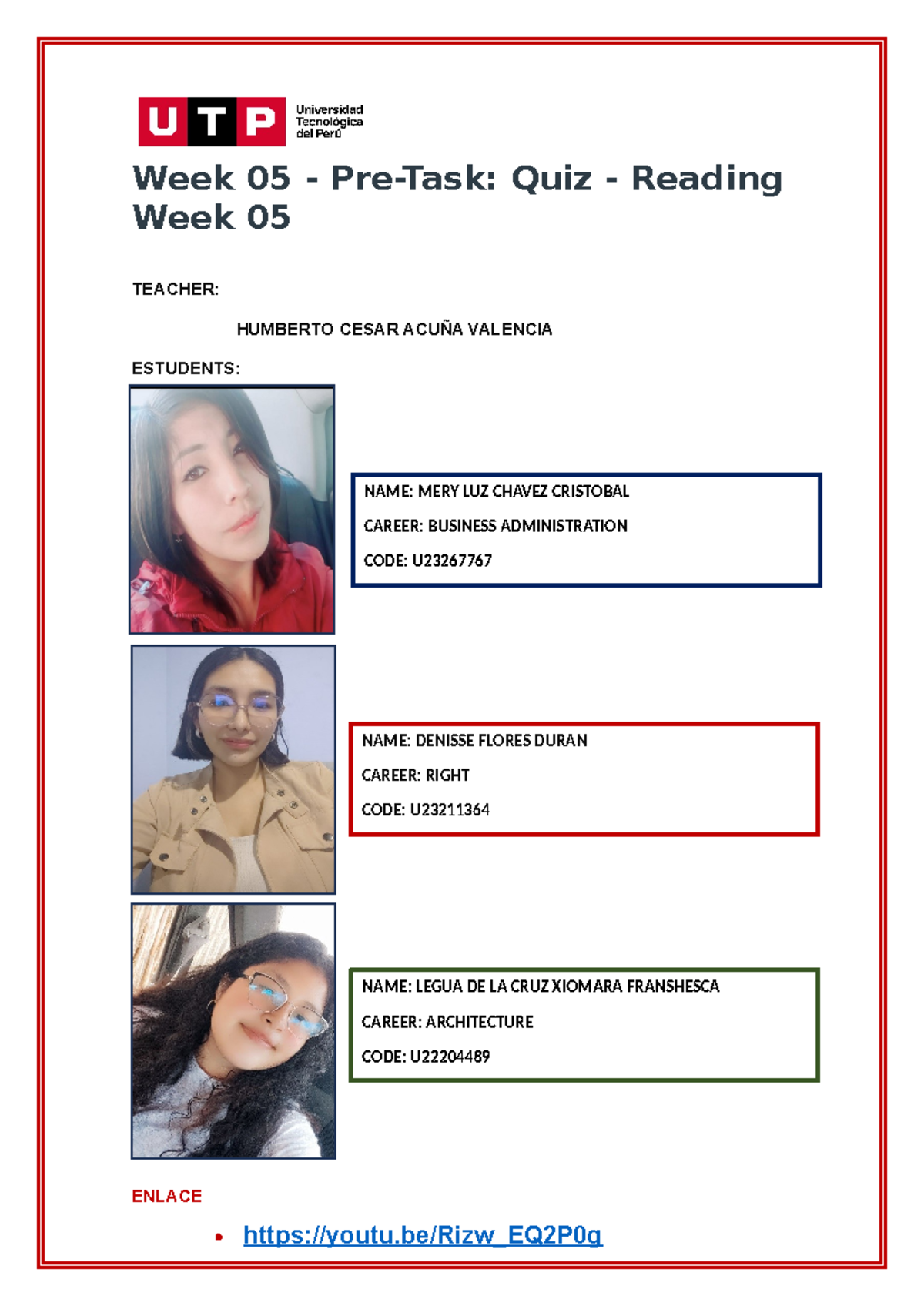 Week 5 - Task Assignment Fnshed - Week 05 - Pre-Task: Quiz - Reading Week 05 TEACHER: HUMBERTO ...