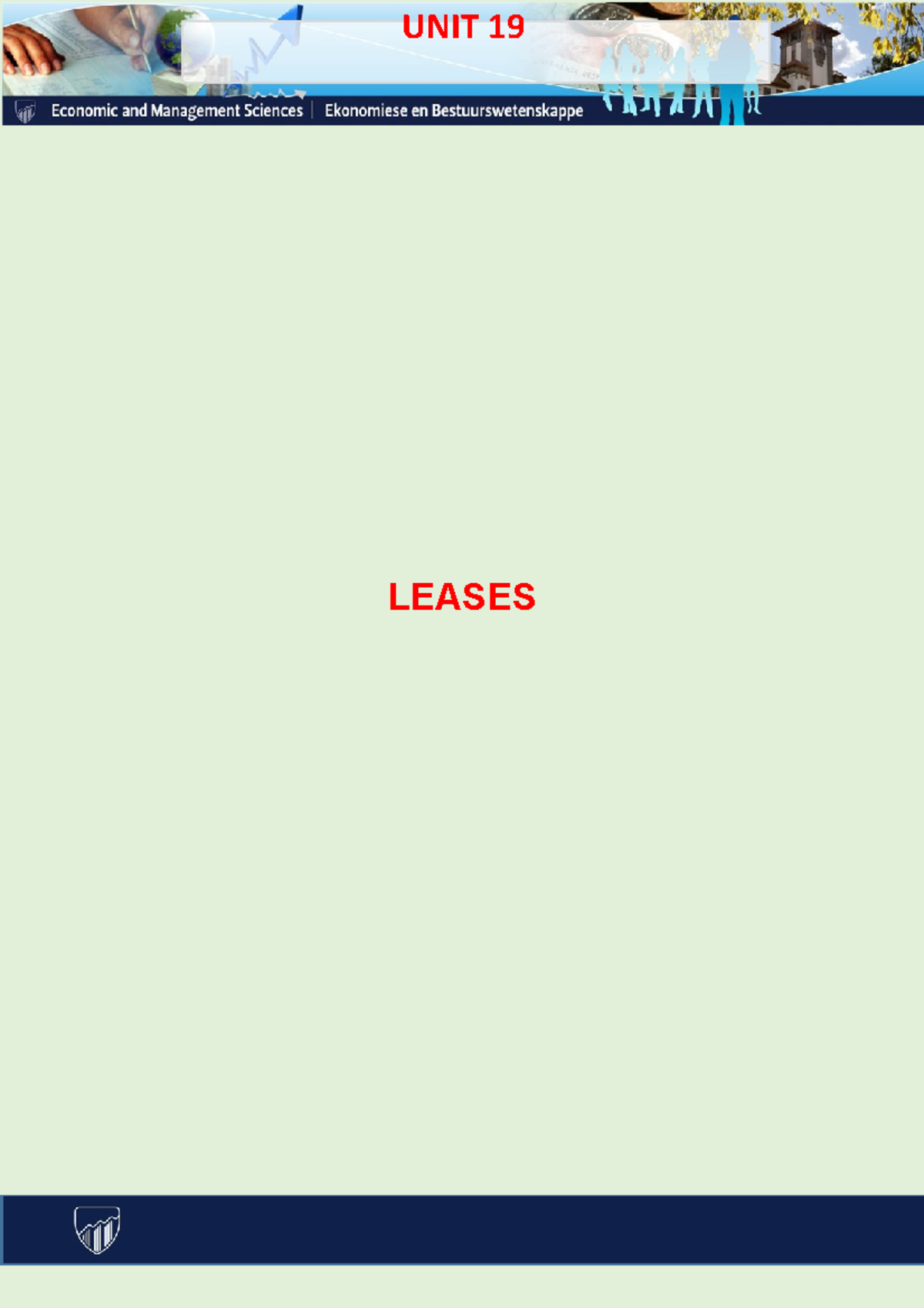 Module guide-Leases Lessee Questions only - UNIT 19 LEASES UNIT 19 OVERVIEW: LEASES This unit ...