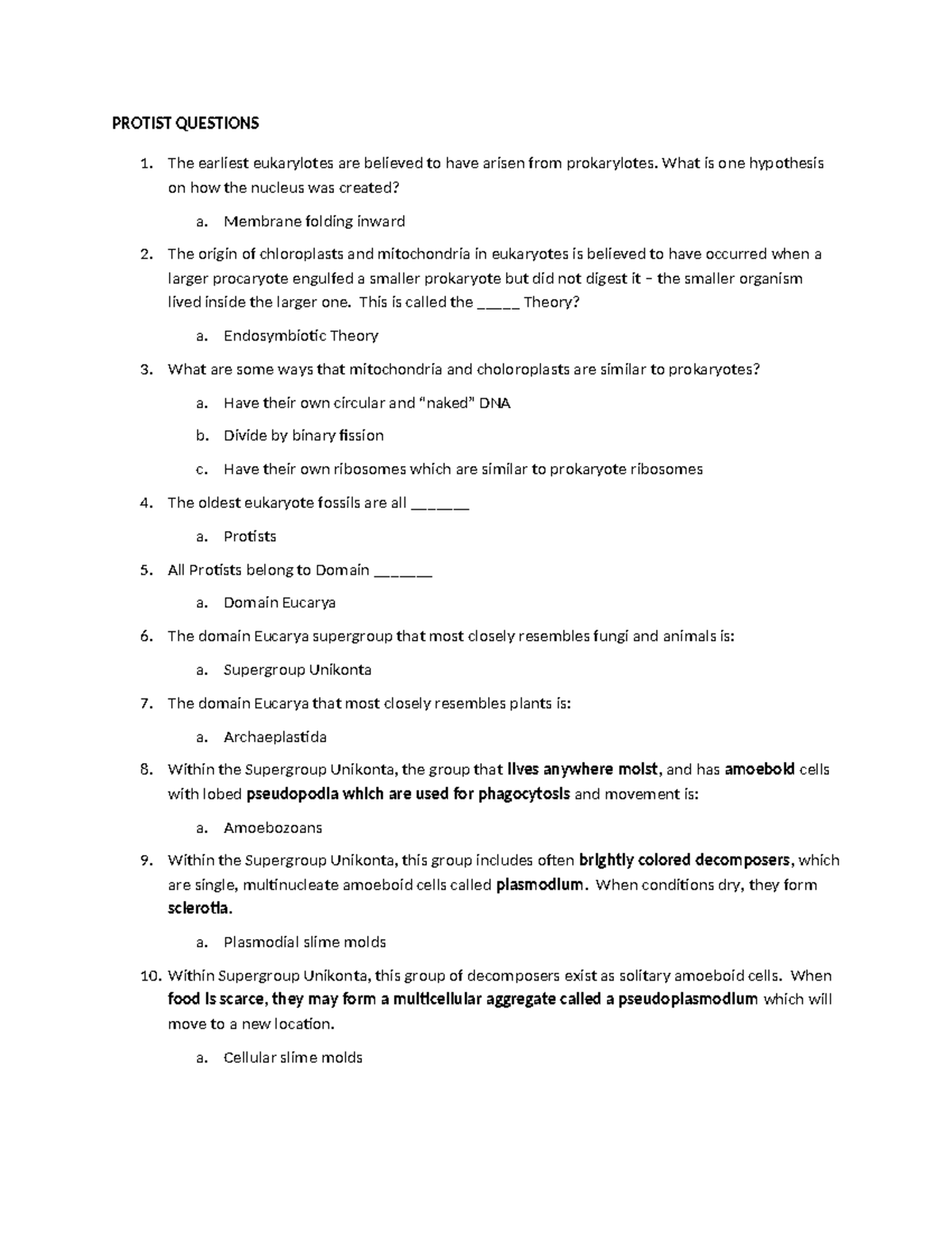 Protist Questions - PROTIST QUESTIONS The earliest eukarylotes are ...