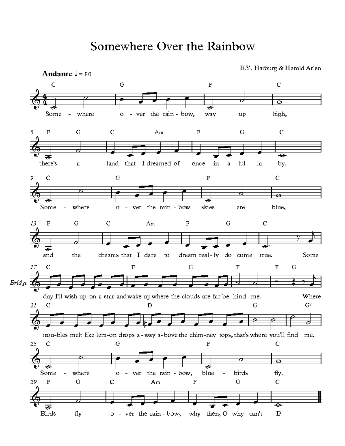 Over The Rainbow Piano - Some C - where o G - ver the rain - bow, way F ...