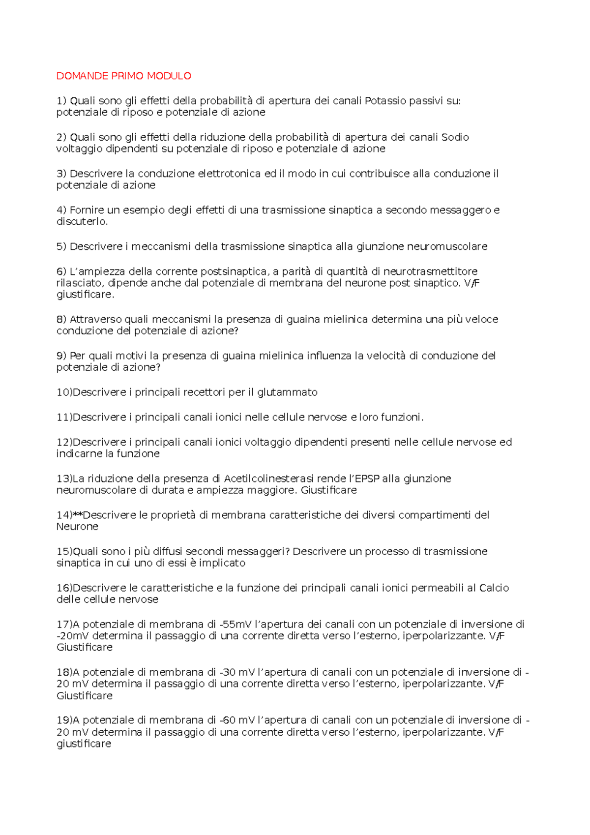 Domande e risposte mod 1 - DOMANDE PRIMO MODULO Quali sono gli effetti della probabilità di ...