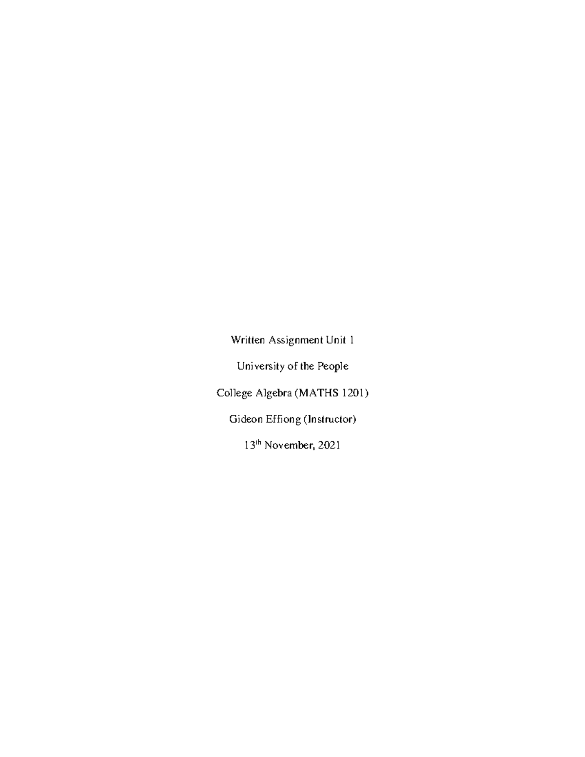 Written Assignment Unit 1 Find The Domain Of The Function Using Interval Notation F X √√𝒙−