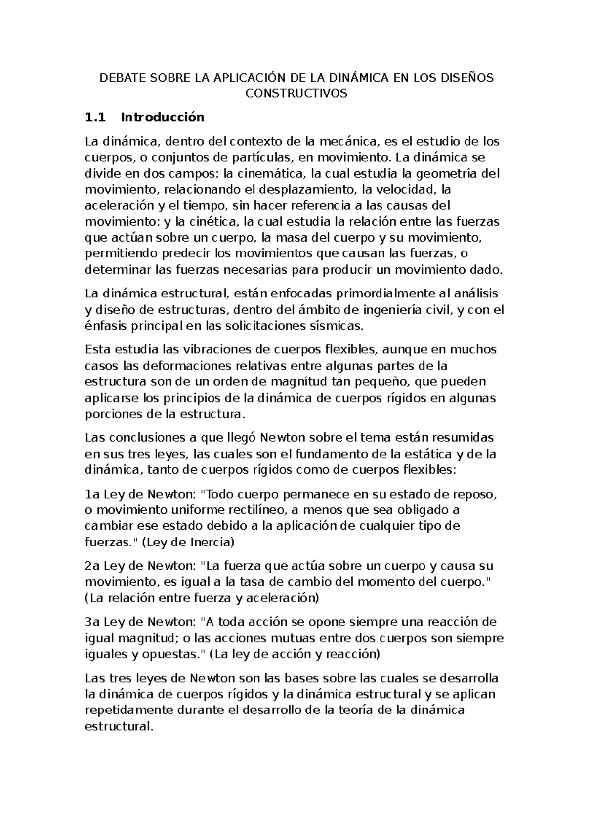 Debate Sobre LA Aplicación DE LA Dinámica EN LOS Diseños Constructivos ...