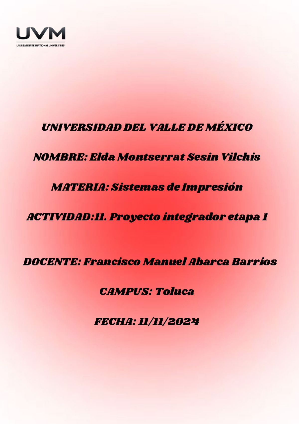 sistemas de impresion actividad 11 - UNIVERSIDAD DEL VALLE DE MÉXICO ...