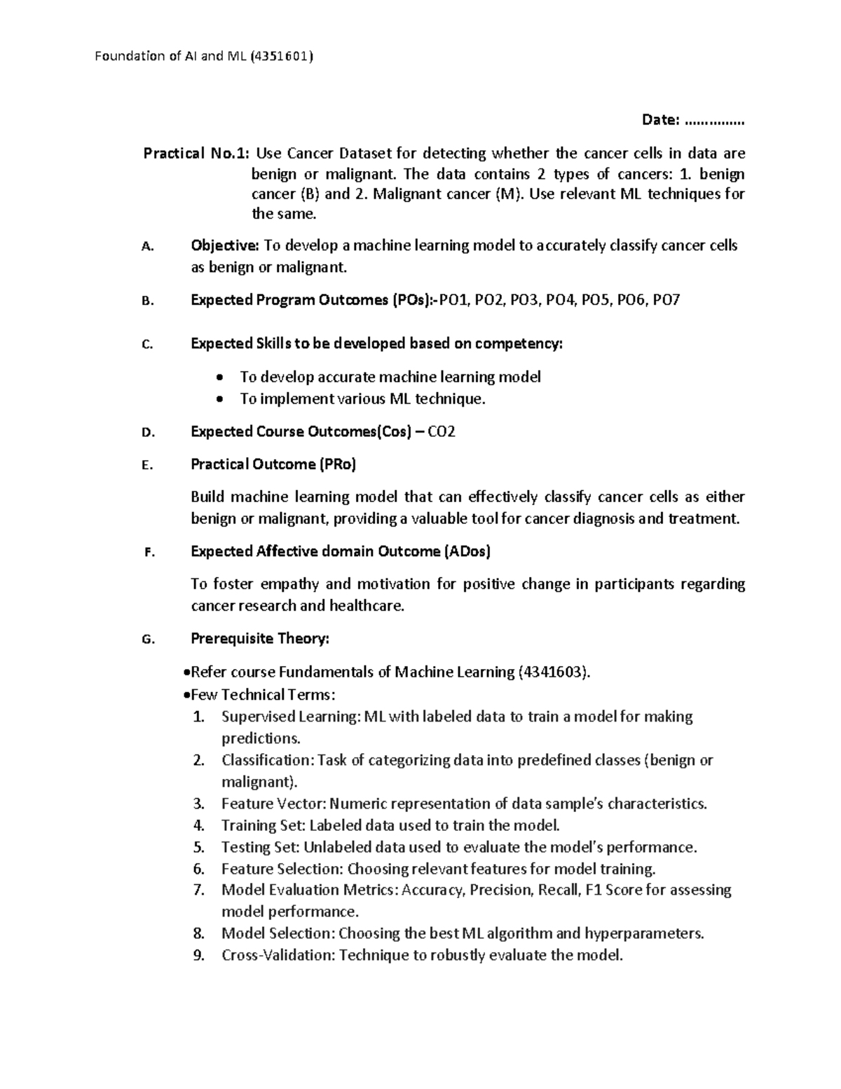 AIML PR 01 T231 - AIML - Date: ............... Practical No: Use Cancer Dataset for detecting ...
