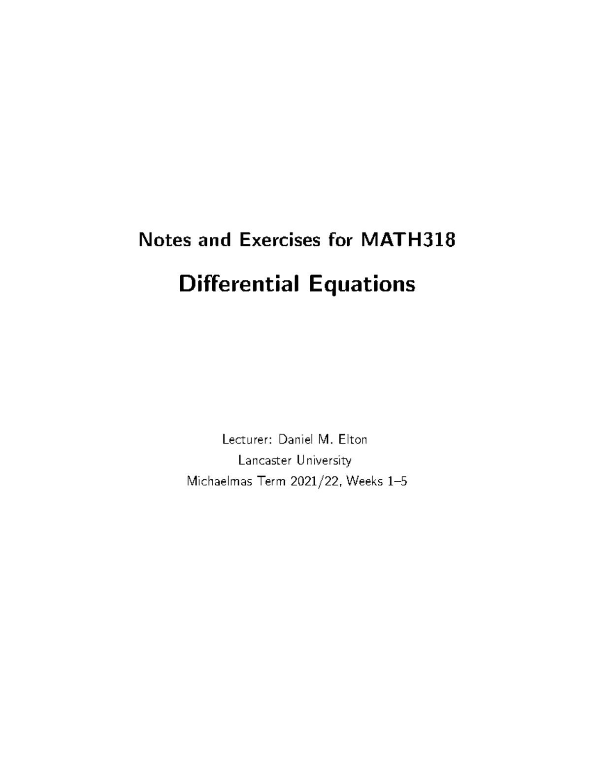 MATH 318 Differential Equations - Notes and Exercises for MATH ...