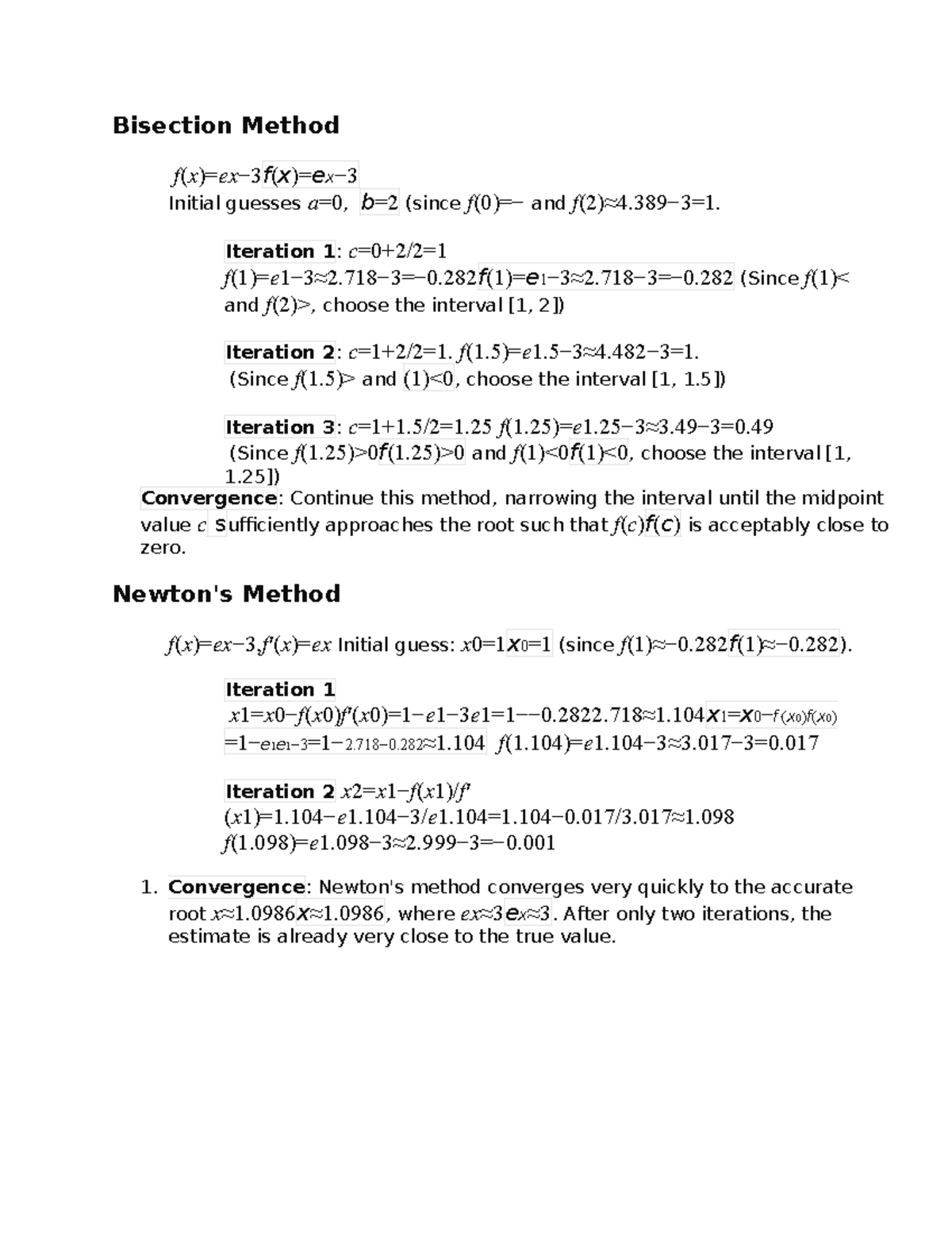 Maths Assignment Bisection Method 𝑓 𝑥 𝑒𝑥−3f X Ex− Initial Guesses 𝑎 0 B 2 Since 𝑓 0 − And