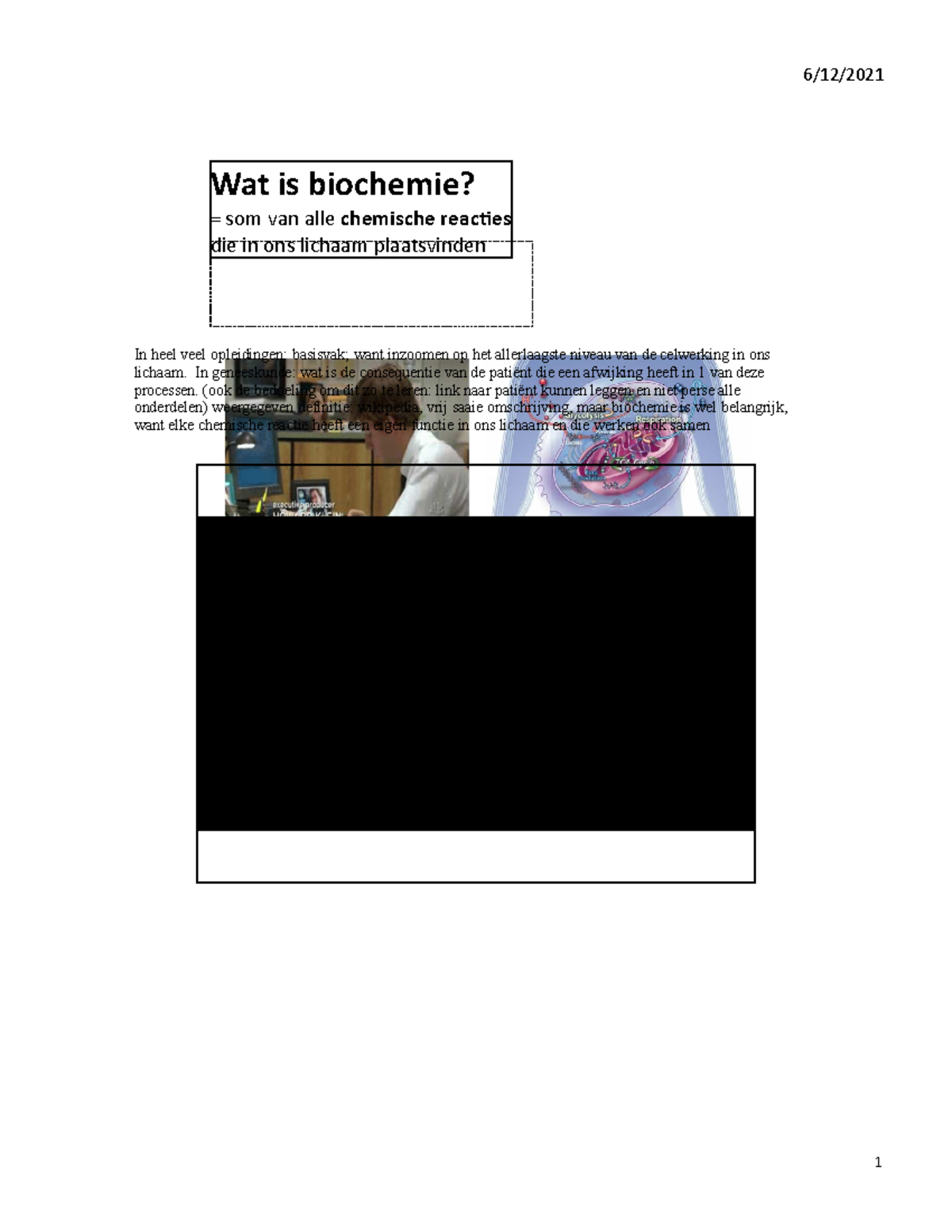 Hoofdstuk 1 Inleiding - 6/12/ 1 Wat is biochemie? = som van alle ...