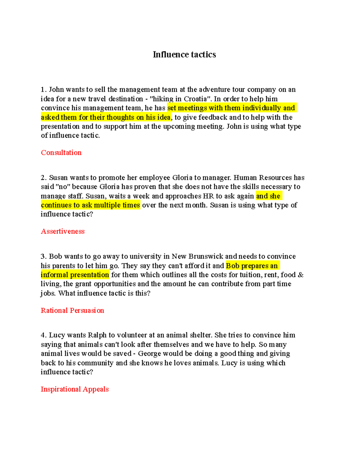 Identify Influence tactics - Stdt - Influence tactics John wants to ...