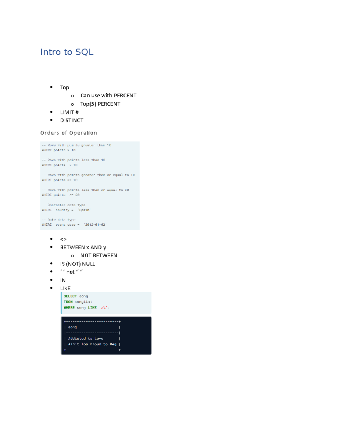 SQL Notes - ayyyyy - Intro to SQL Top o Can use with PERCENT o Top(5 ...
