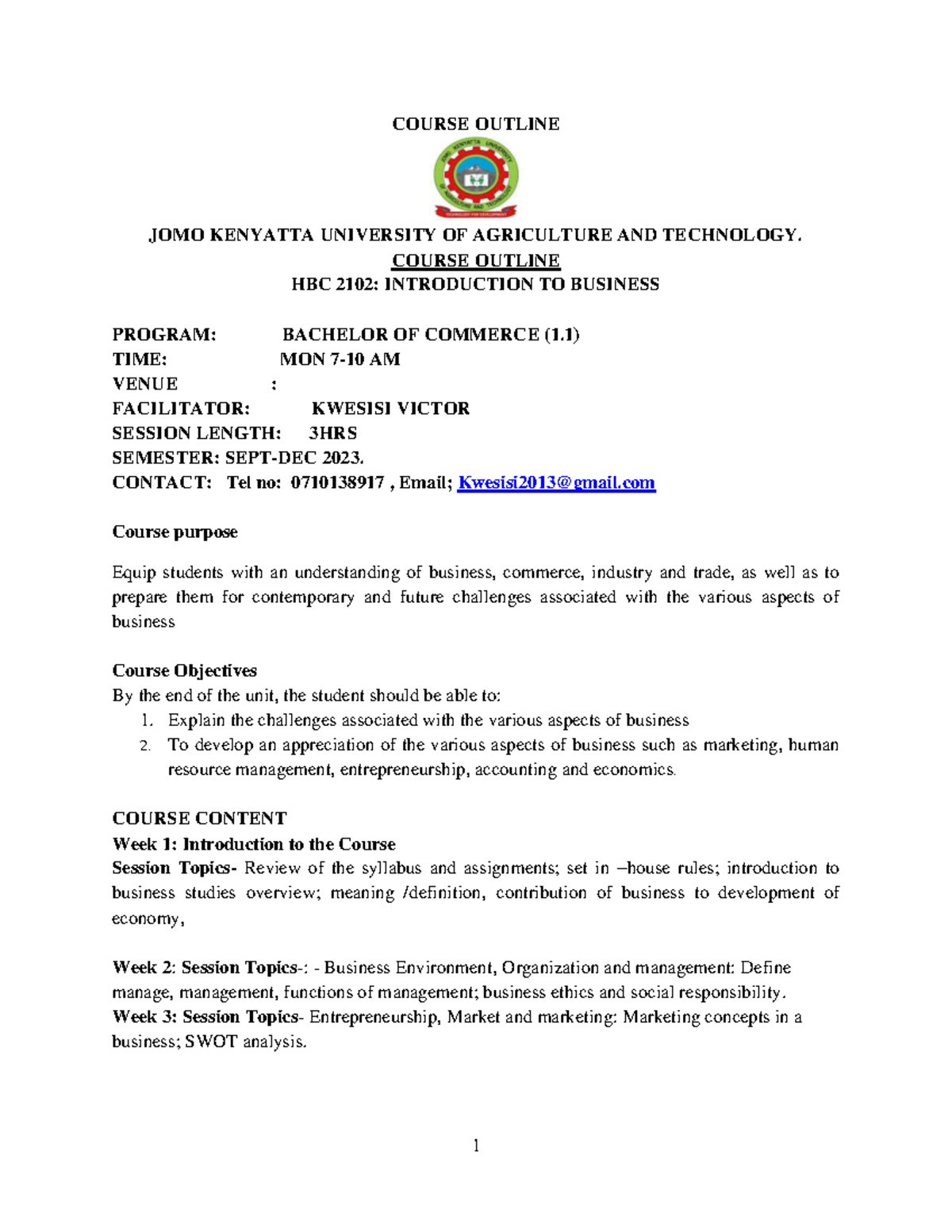 Course Outline - They are very helpful try it - 1 COURSE OUTLINE JOMO ...