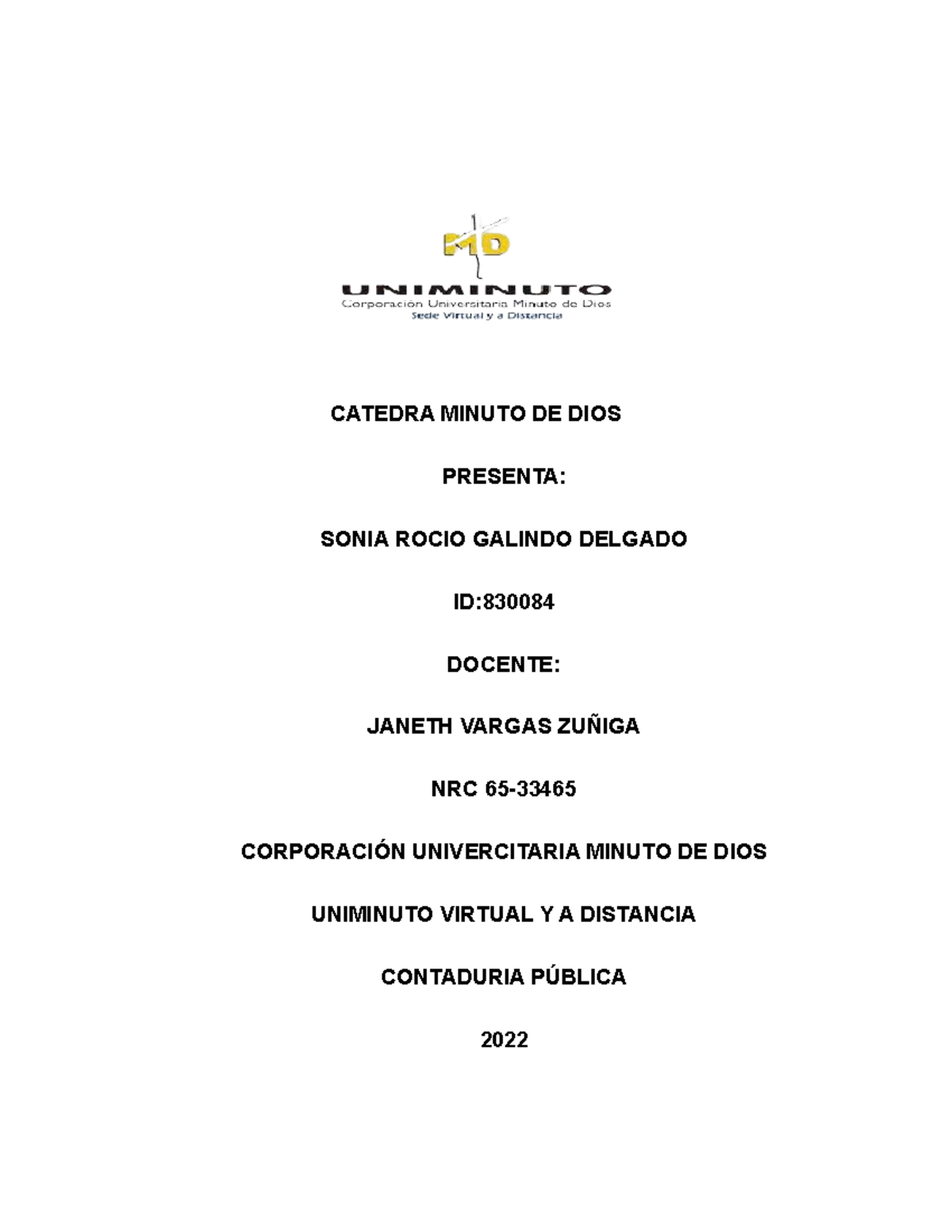 Actividad 2 - catedra informe - CATEDRA MINUTO DE DIOS PRESENTA: SONIA ROCIO GALINDO DELGADO ID ...