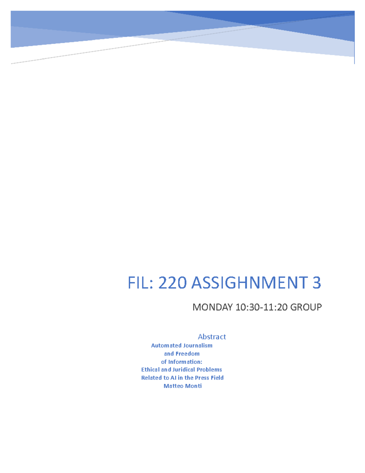 FIL 220 Assignment 3 - FIL: 220 ASSIGHNMENT 3 MONDAY 10:30-11:20 GROUP Abstract Automated ...