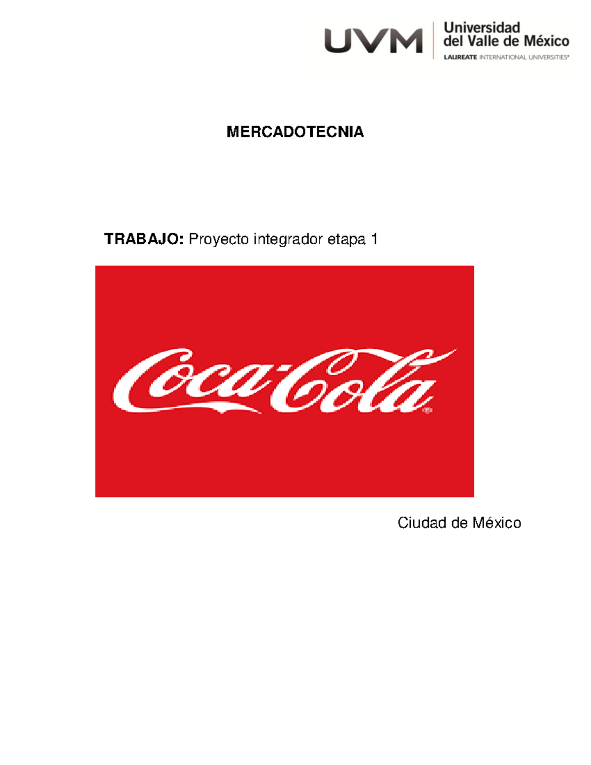 Proyecto integrador etapa 1 mercadotecnia - UVM - Studocu