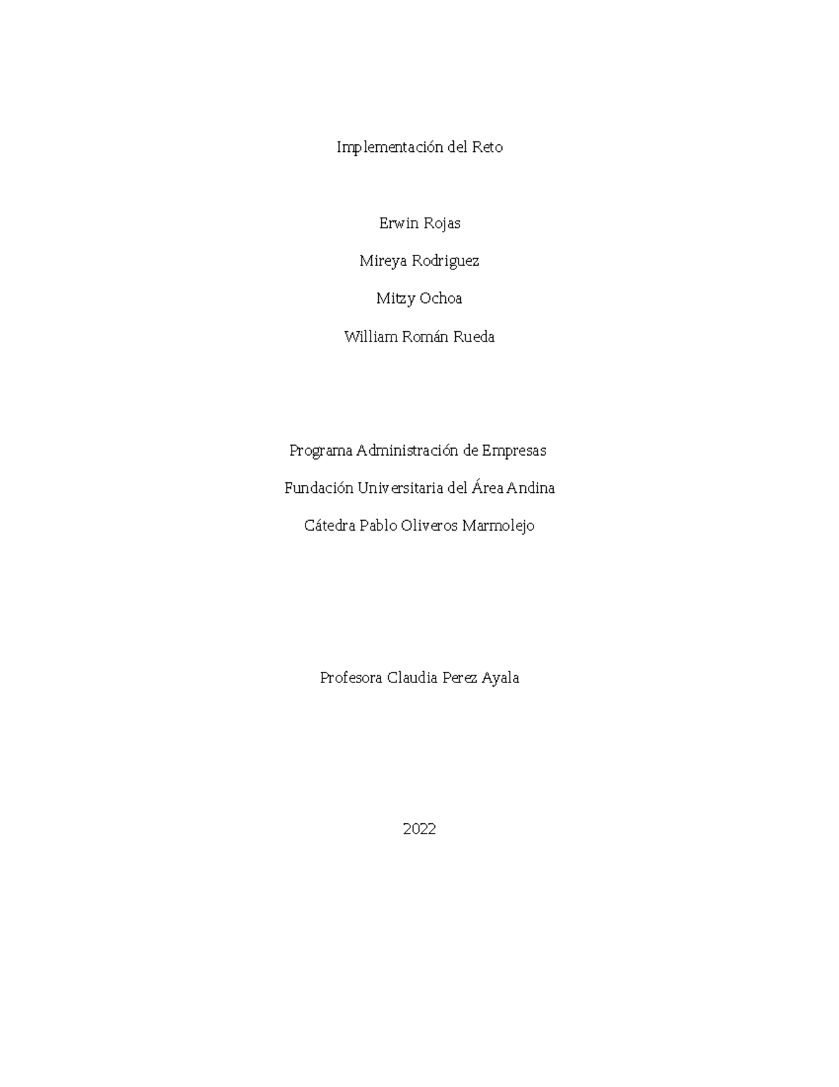 Actividad eje 3 Catedra - Implementación del Reto Erwin Rojas Mireya ...