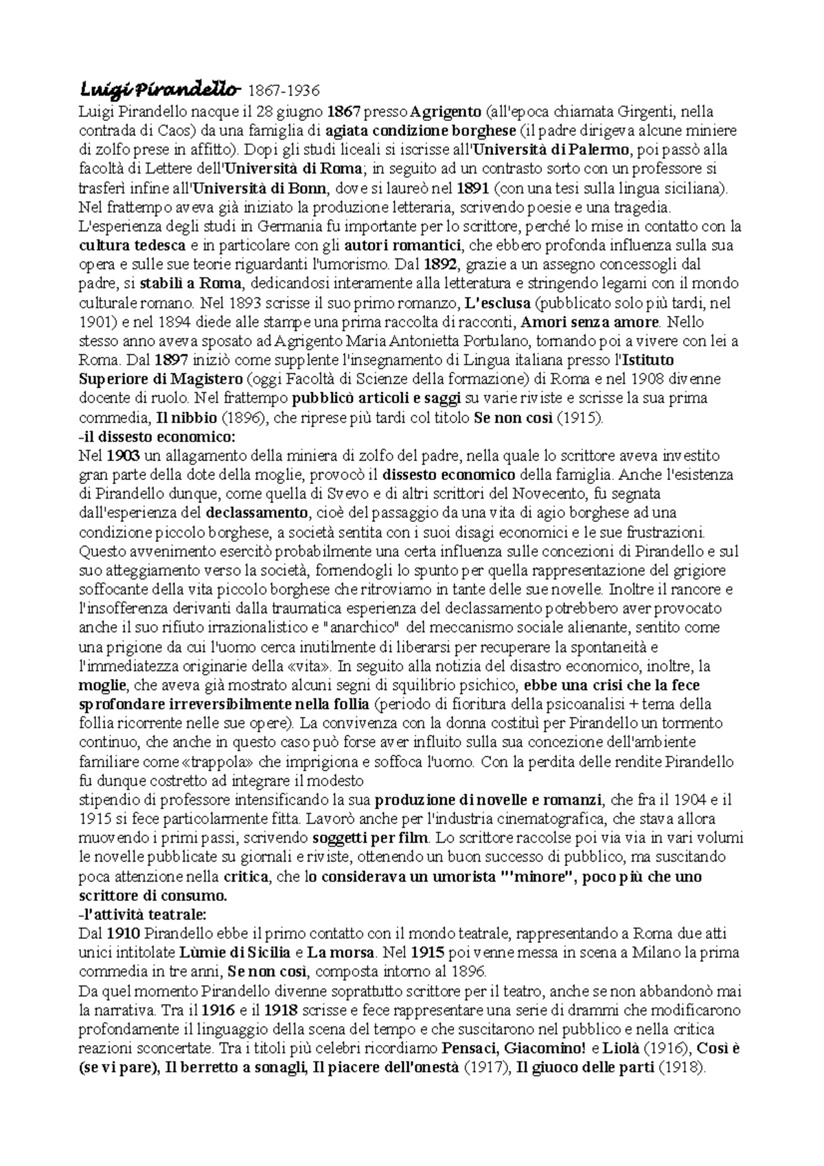 Italiano- pirandello - Appunti presi a lezione - Luigi Pirandello 1867- Luigi Pirandello nacque ...