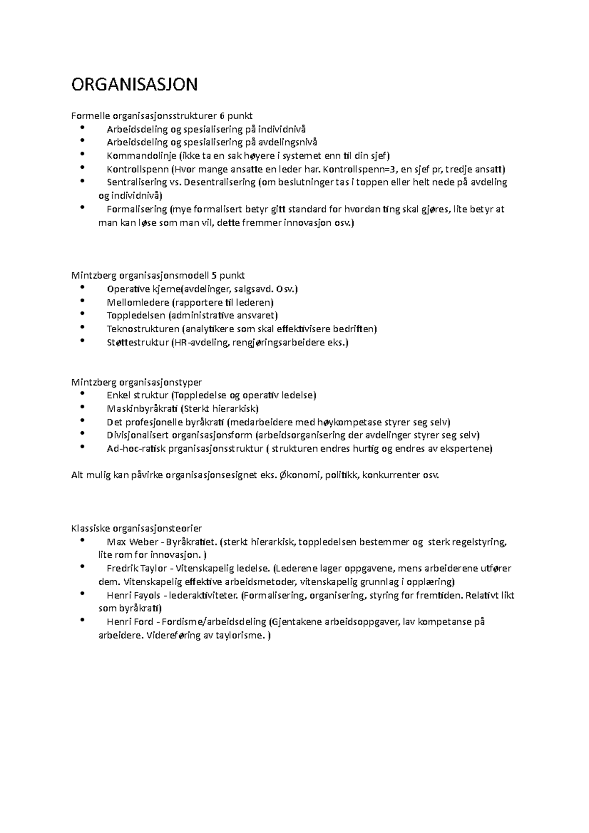 Organisasjon - ORGANISASJON Formelle organisasjonsstrukturer 6 punkt ...