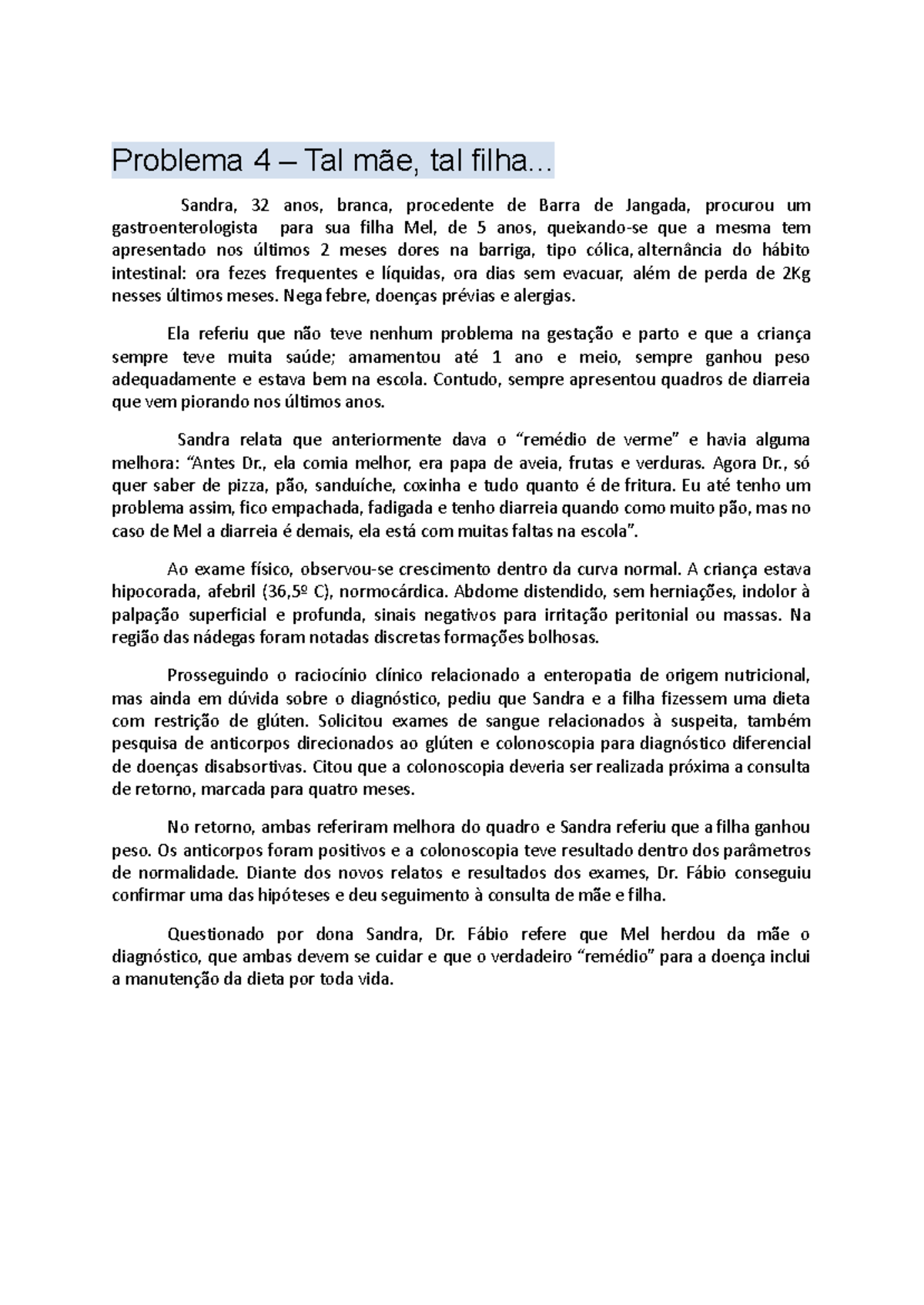 Problema 4 – Tal mãe, tal filha - Problema 4 – Tal mãe, tal filha ...