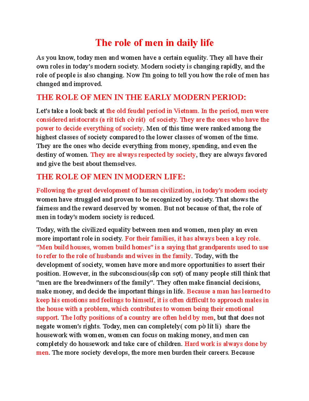 Men and Women 1 - The role of men in daily life As you know, today men ...